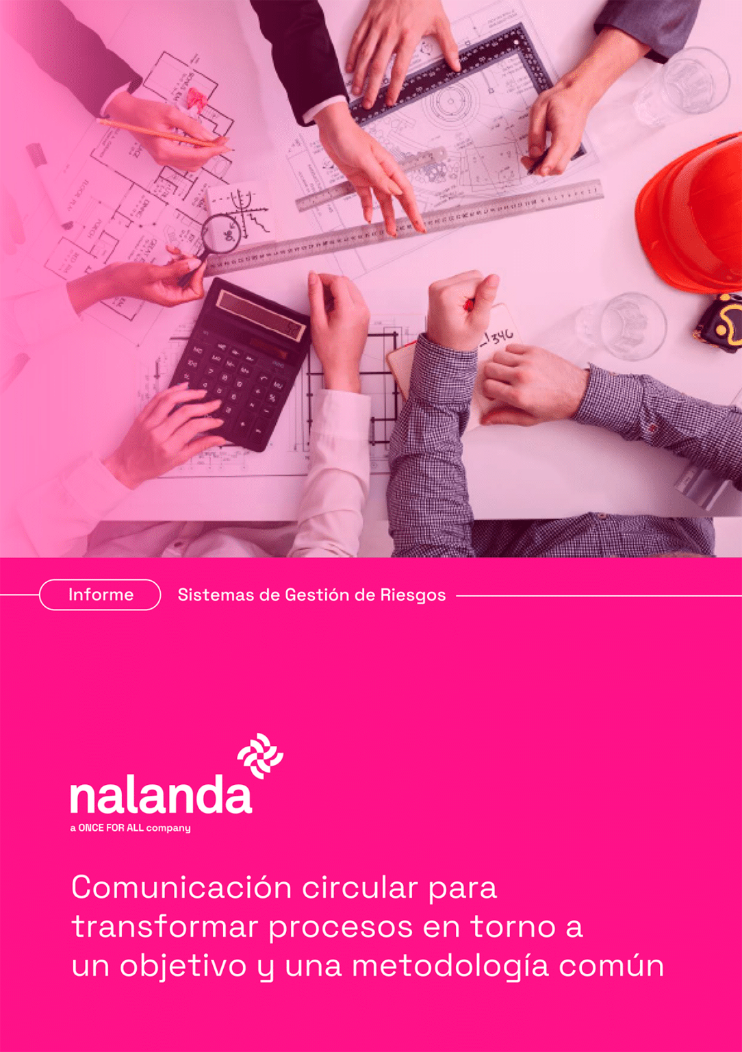 Comunicación circular para transformar procesos en torno a un objetivo y a una metodología común ...